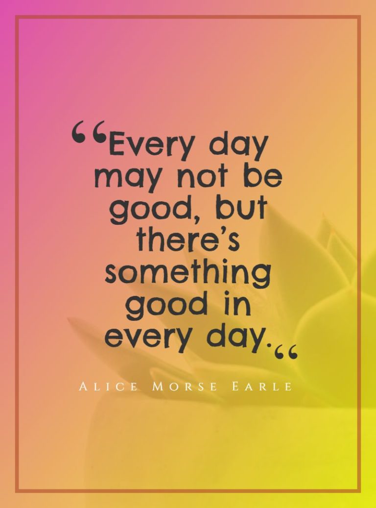 Good Day Quotes That Are Perfect for a Positive day Good Day Quotes That Are Perfect for a Positive day